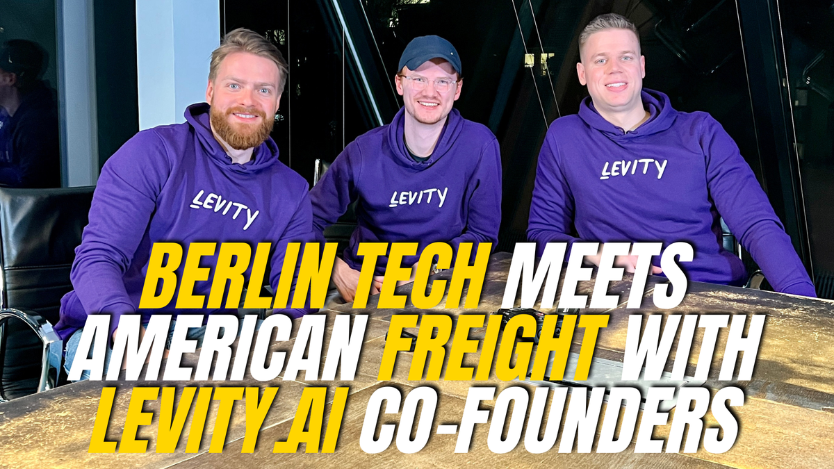 The FreightCaviar Podcast: Berlin Tech Meets American Freight With Levity.AI Co-Founders
